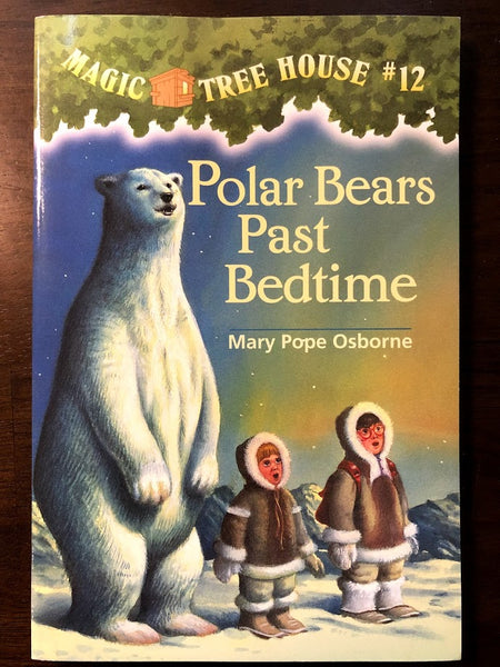 Polar Bears Past Bedtime (Magic Tree House #12) – Bilingual Bookshop